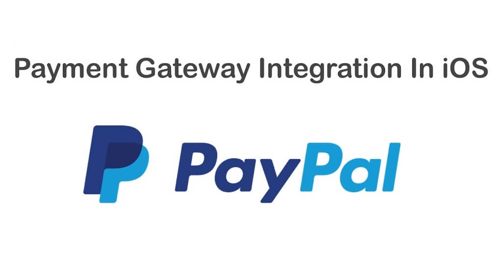 Paypal Integration Guide To Minimize Security Risk In Your Ios App
