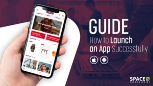 How to Launch an App in 2025 [Complete 14 Steps Guide]
