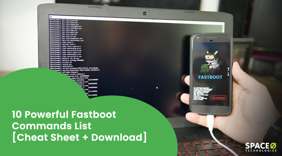 10 Powerful Fastboot Commands List [ Cheat Sheet Download]