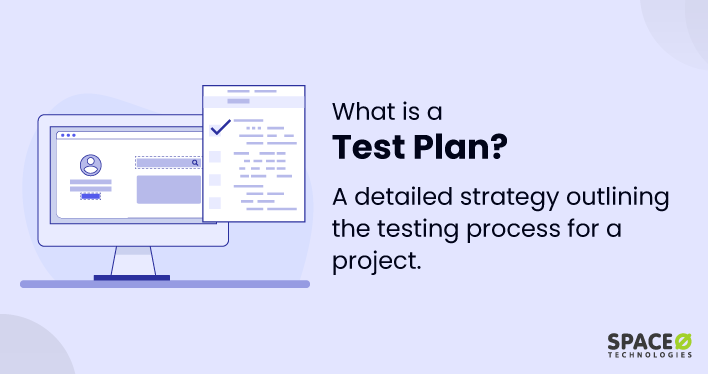 What is a Test Plan? [Definition + Key Elements]