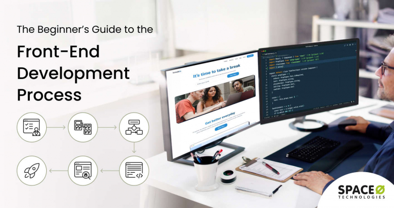 Frontend Development Process: A Step-By-Step Guide