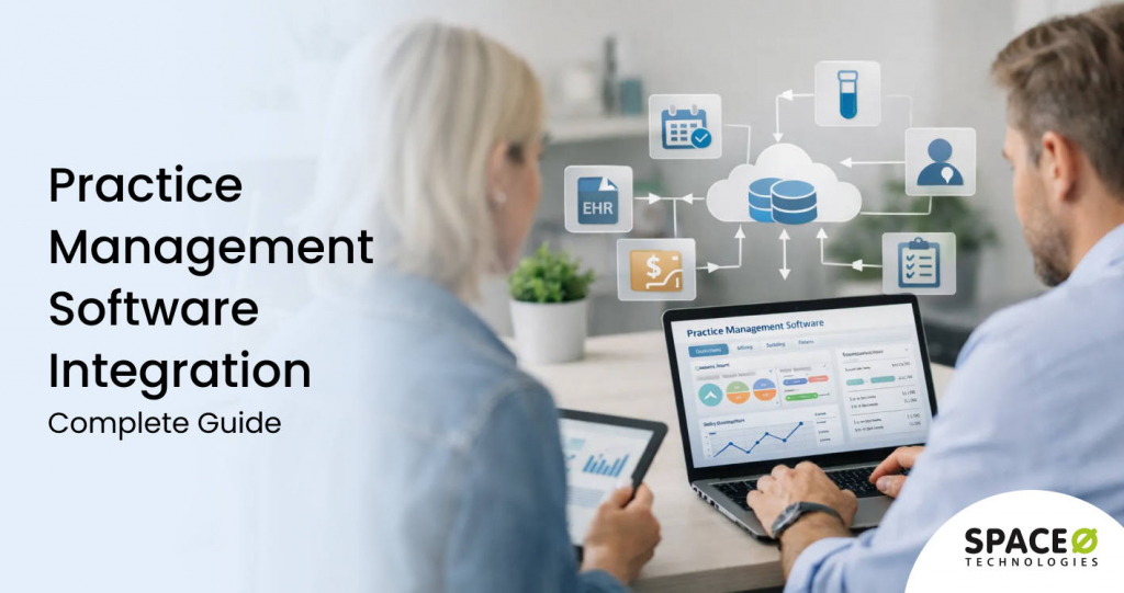 Practice Management Software Integration: Complete Guide for [year] - Space-O Technologies Logo