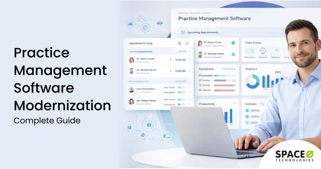 Healthcare Practice Management Software Modernization Guide