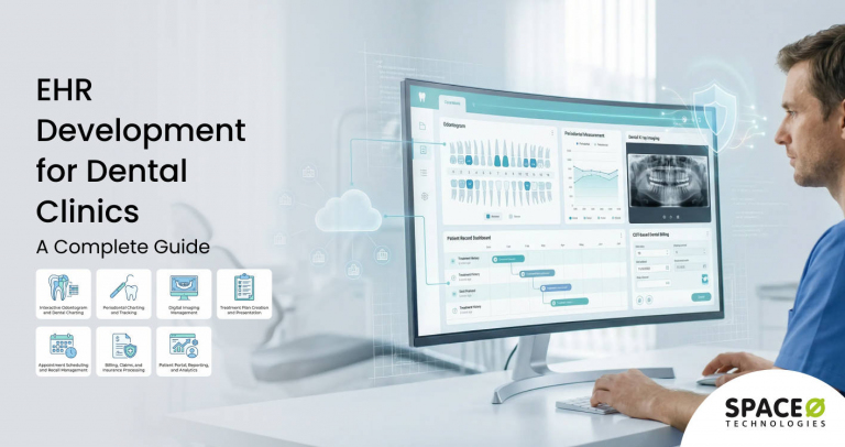 How to Develop a EHR System for Dental Clinics: Complete Guide