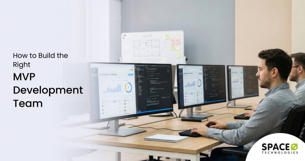 MVP Development Team: Roles, Skills & How to Build One in 2026